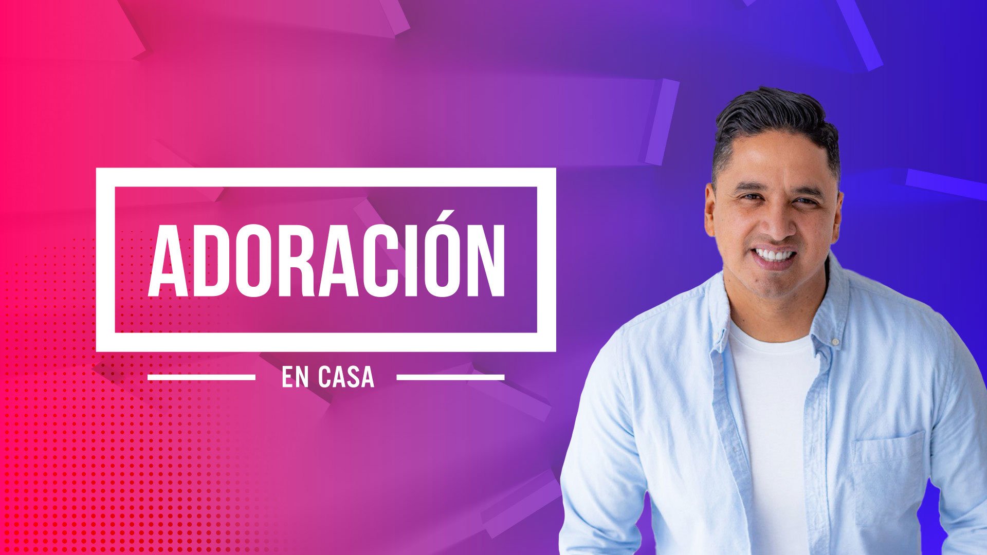 Adoración en Casa | Daystar Español